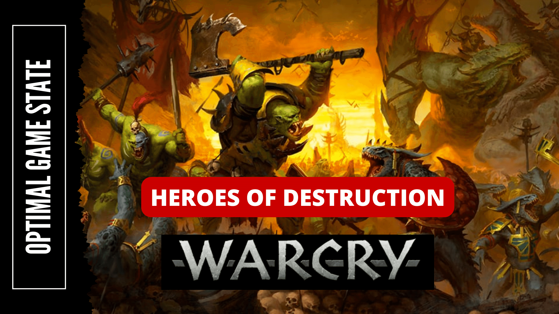 Warcry – Destruction Heros - Optimal Game State
